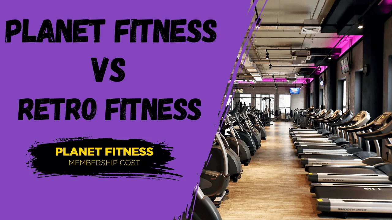 Retro Fitness vs Planet Fitness: Costs & Perks
